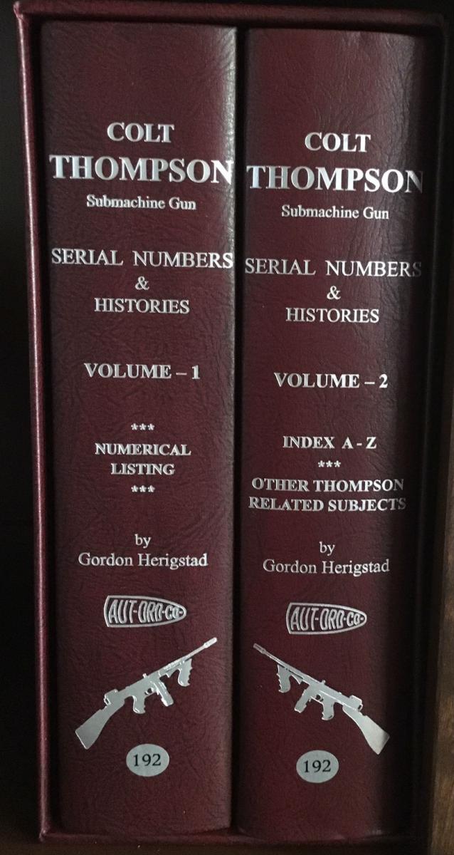WTS: Gordon Herigstad "Colt Thompson SMG Serial Nos & Histori ...