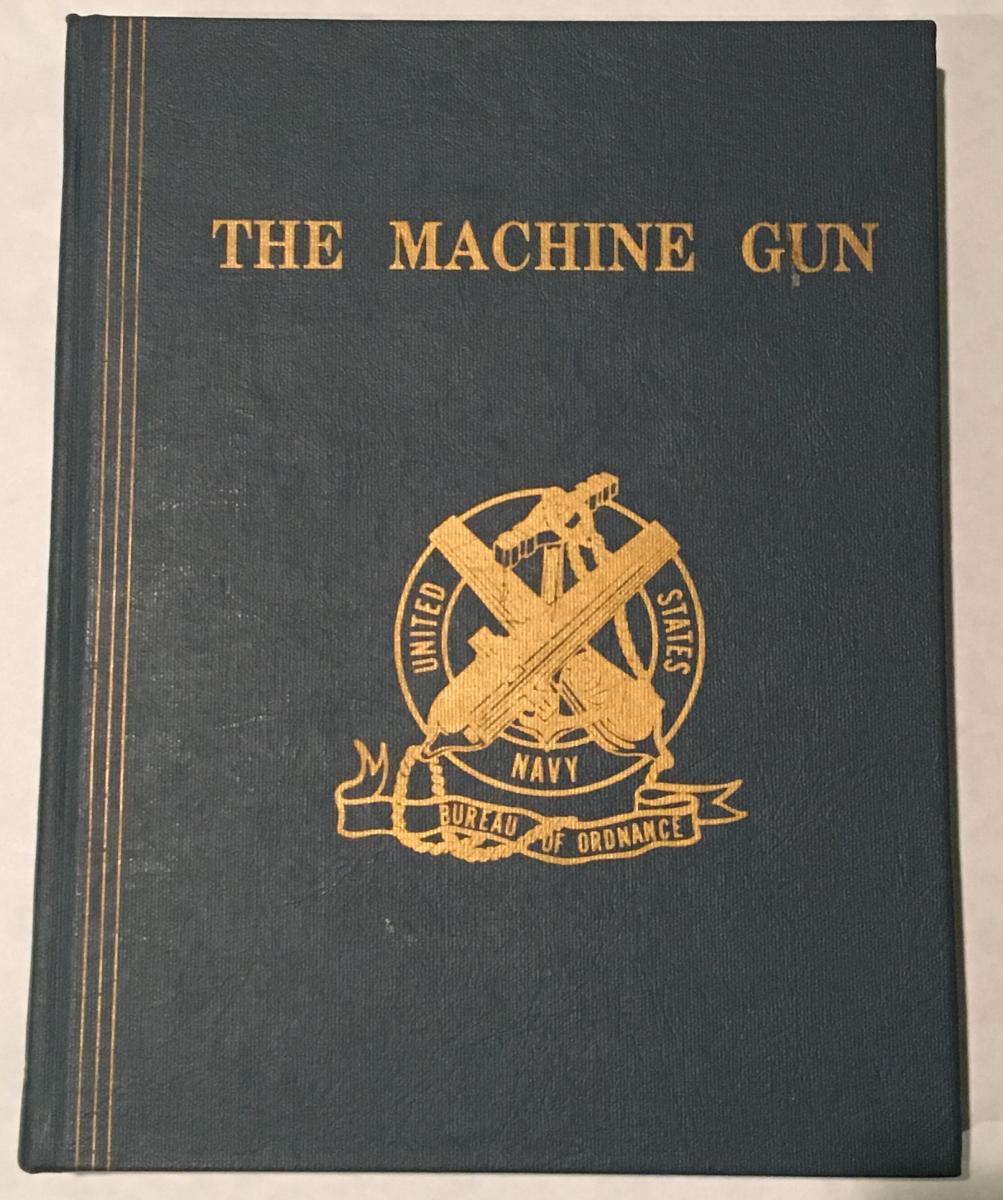 WTS two volumes of The Machine Gun Vol 1 and Vol 4 - The Firearm Manual ...