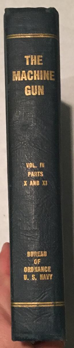 WTS two volumes of The Machine Gun Vol 1 and Vol 4 - The Firearm Manual ...