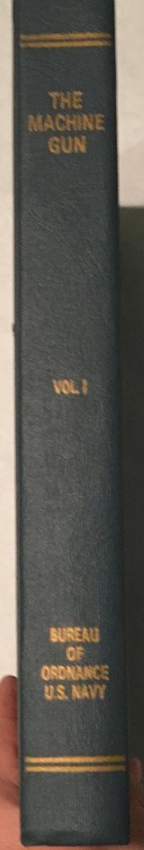 WTS two volumes of The Machine Gun Vol 1 and Vol 4 - The Firearm Manual ...