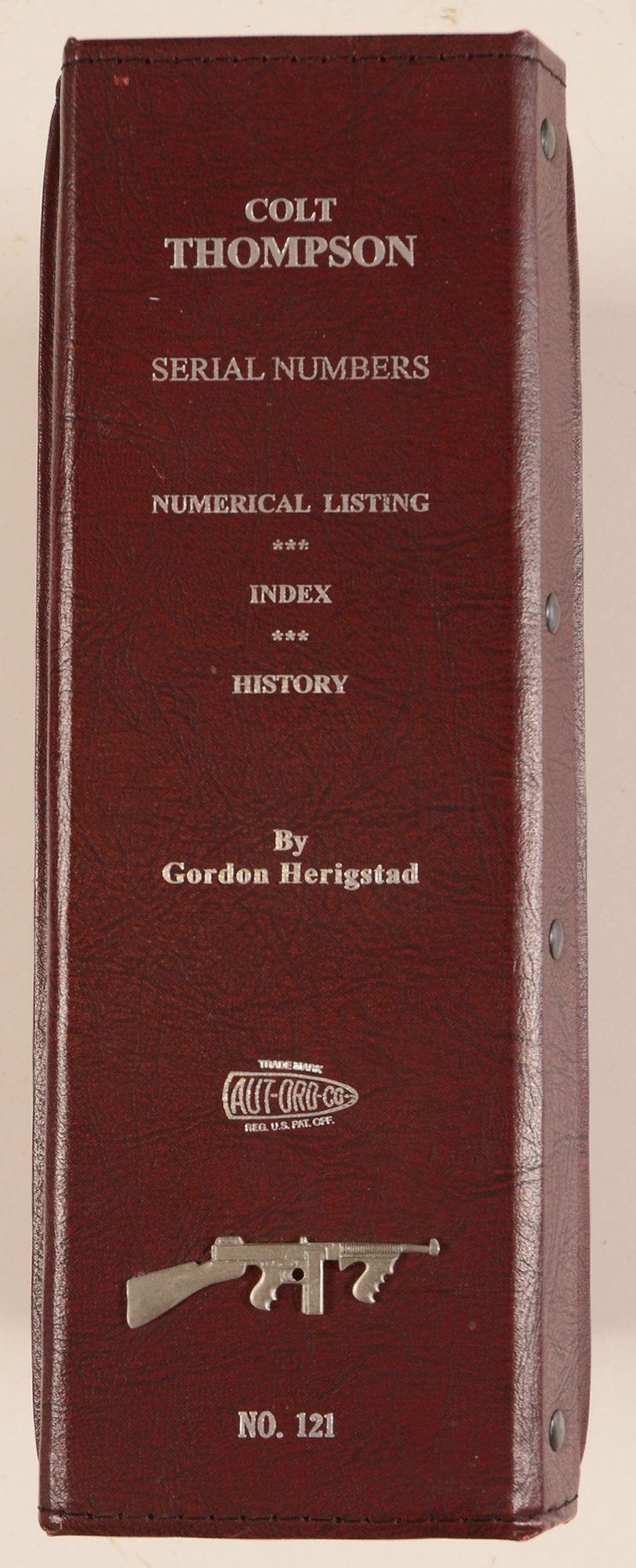 SOLD Colt Thompson Serial Numbers, by Gordon Herigstad - Thompson ...